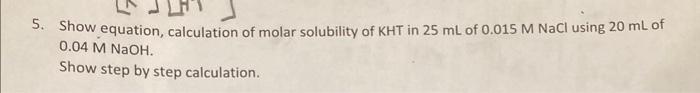 Solved 5. Show equation, calculation of molar solubility of | Chegg.com