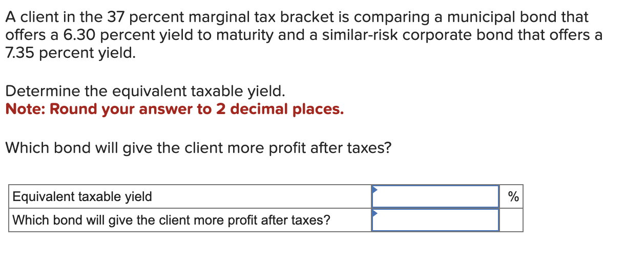 Solved A client in the 37 ﻿percent marginal tax bracket is | Chegg.com