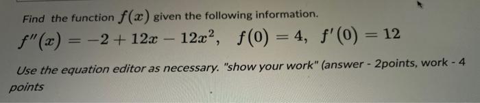 Solved Find the function f(x) given the following | Chegg.com