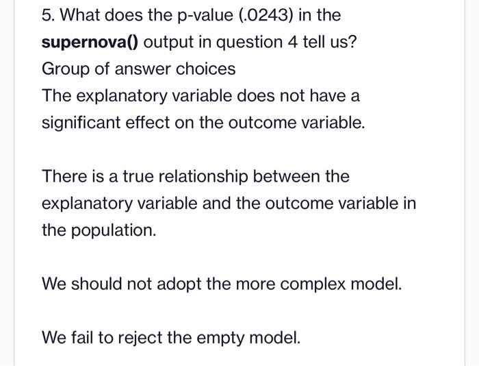 Solved 1. After fitting a model with an explanatory | Chegg.com