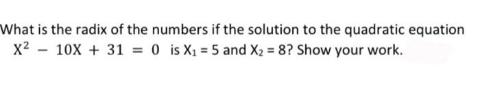 Solved What is the radix of the numbers if the solution to | Chegg.com
