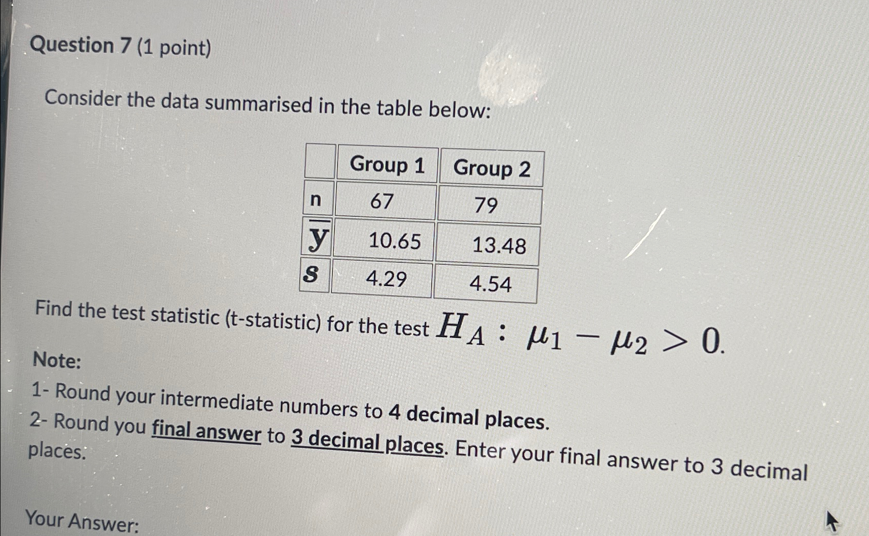 Solved Question 7 (1 ﻿point)Consider the data summarised in | Chegg.com