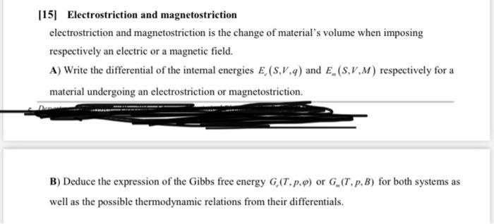 Solved [15] Electrostriction and magnetostriction | Chegg.com