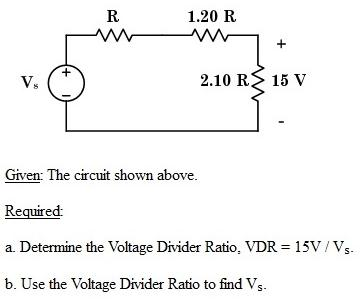 Solved Given: The circuit shown above. Required: Determine | Chegg.com
