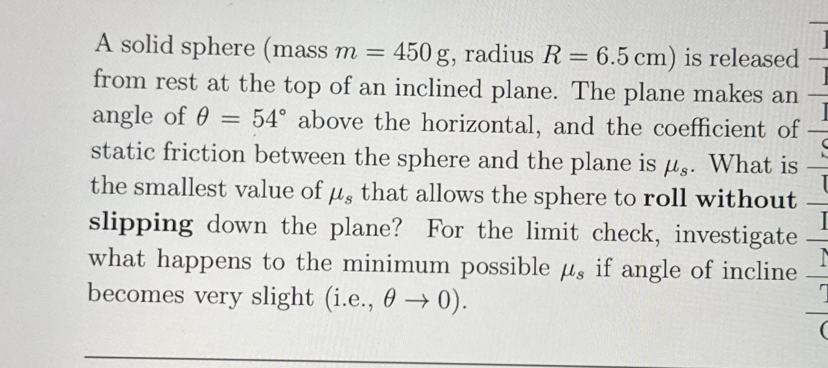 Solved A solid sphere (mass m=450g, ﻿radius R=6.5cm ) ﻿is | Chegg.com