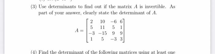Solved (3) Use determinants to find out if the matrix A is | Chegg.com