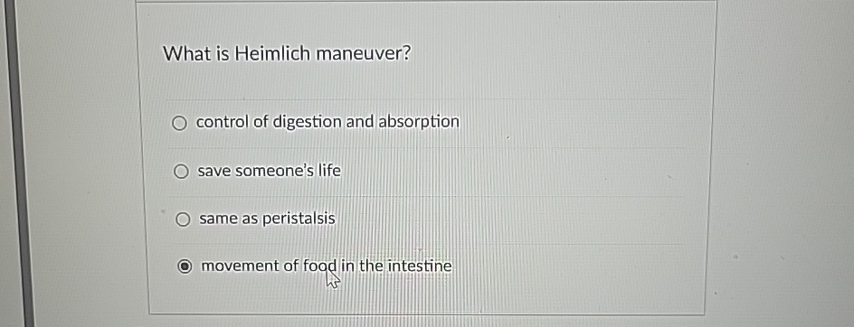 Solved What is Heimlich maneuver?control of digestion and | Chegg.com
