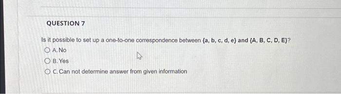 Solved Is it possible to set up a one-to-one correspondence | Chegg.com