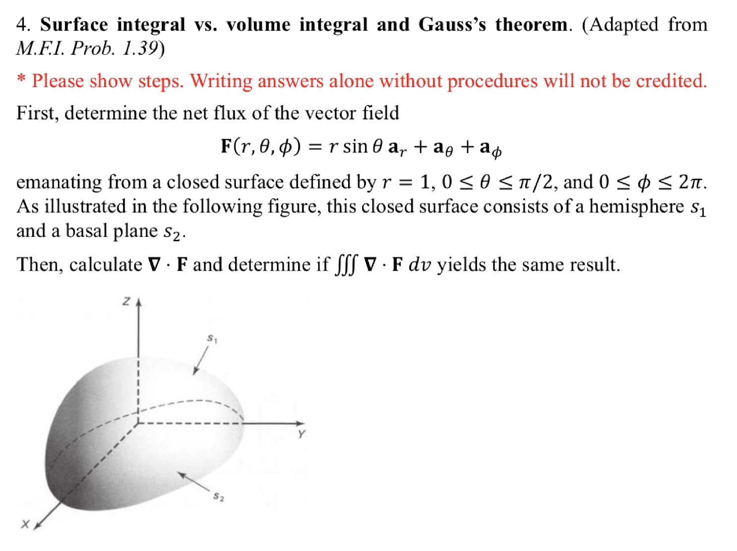 Solved Surface integral vs. ﻿volume integral and Gauss's | Chegg.com
