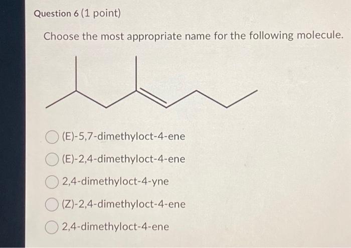 Solved Choose the most appropriate name for the following | Chegg.com