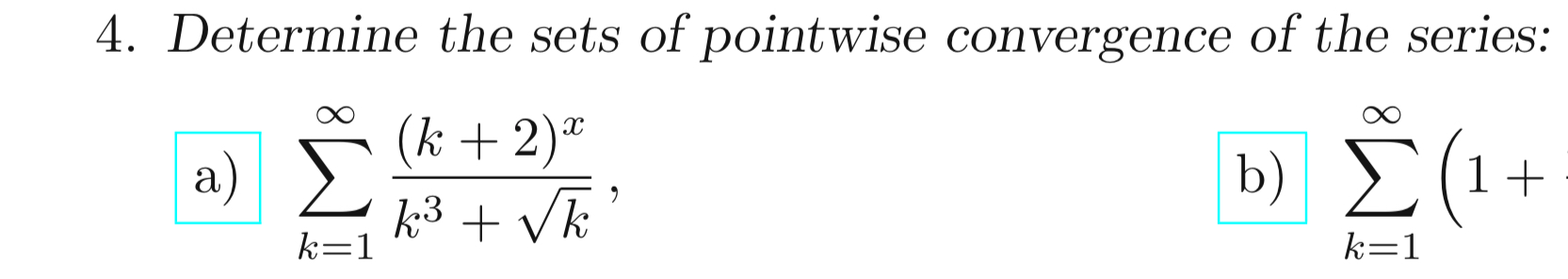 Solved Determine the sets of pointwise convergence of the | Chegg.com