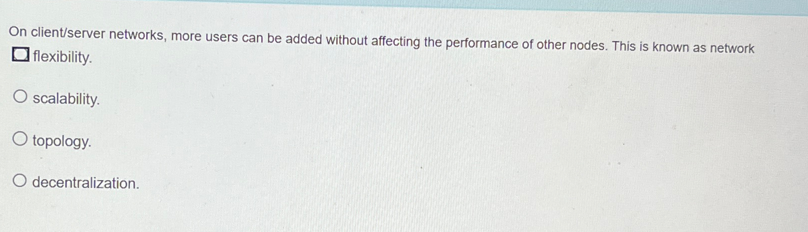 Solved On client/server networks, more users can be added | Chegg.com