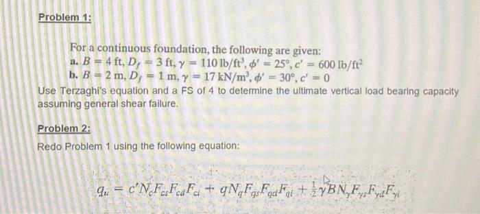 Solved For a continuous foundation, the following are given: | Chegg.com