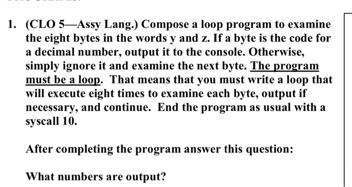 Solved 1. (CLO 5—Assy Lang.) Compose a loop program to | Chegg.com
