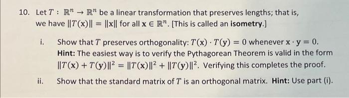 Solved 10. Let T:Rn→Rn be a linear transformation that | Chegg.com