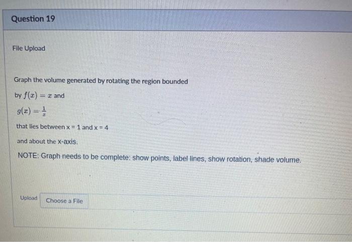 Solved File Upload Graph the volume generated by rotating | Chegg.com