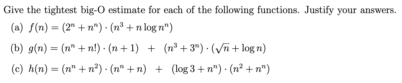 Solved Give the tightest big-O estimate for each of the | Chegg.com