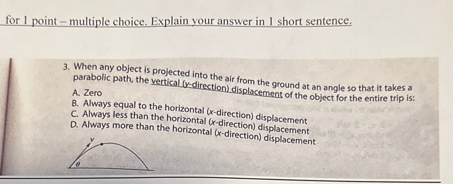Solved for 1 ﻿point-multiple choice. Explain your answer in | Chegg.com