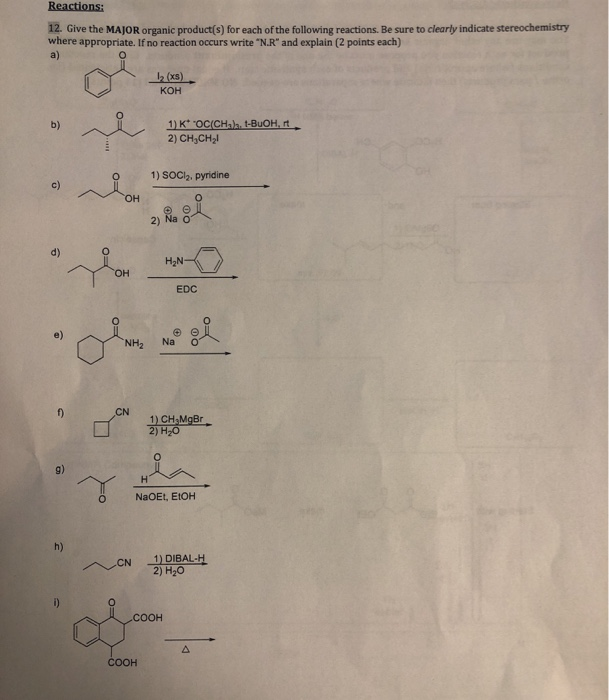Solved Reactions 12. Give the MAJOR organic product(s) for | Chegg.com