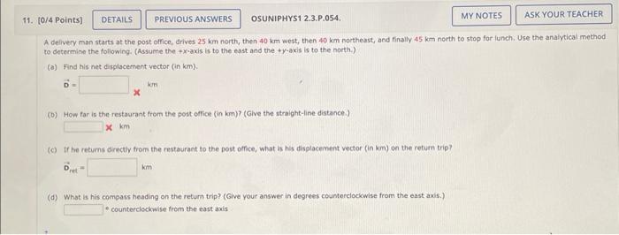 Solved A delivery man starts at the post office, drives 25 | Chegg.com