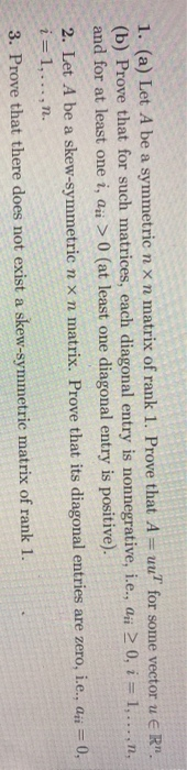 Solved 1. (a) Let A be a symmetric n xn matrix of rank 1. | Chegg.com