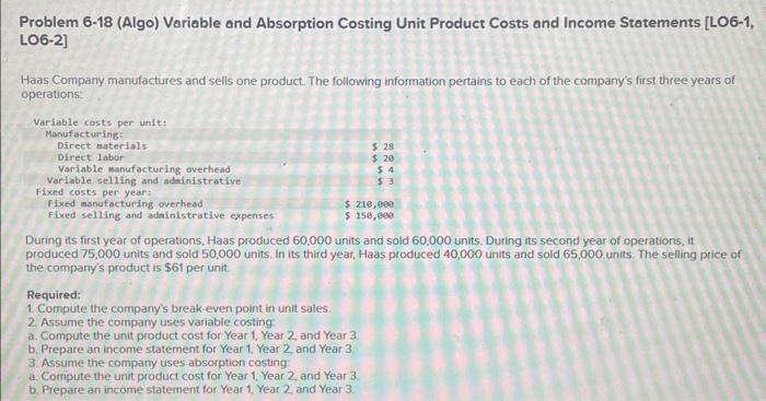 Solved Problem 6-18 (Algo) Variable and Absorption Costing | Chegg.com