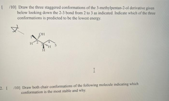 Solved L/10] Draw the three staggered conformations of the | Chegg.com