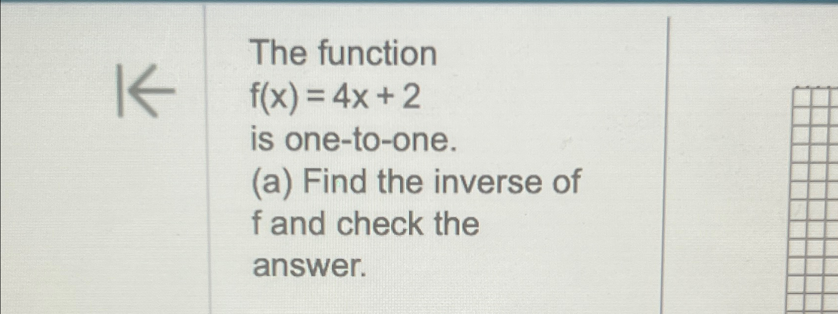 Solved The functionf(x)=4x+2is one-to-one.(a) ﻿Find the | Chegg.com
