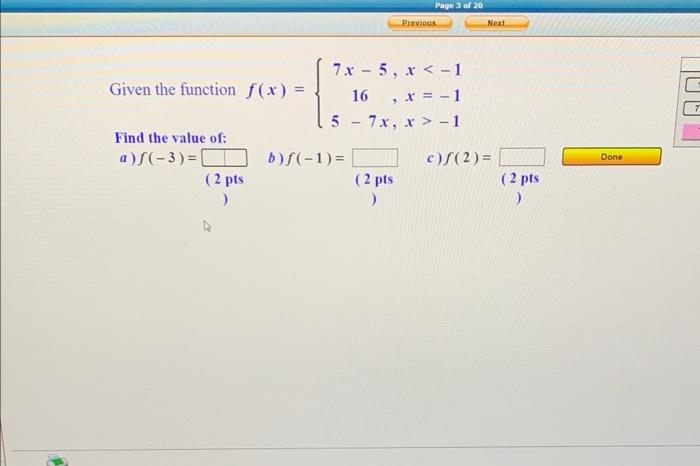 Solved Given the function f(x)=⎩⎨⎧7x−5,16,5−7x,x −1 | Chegg.com