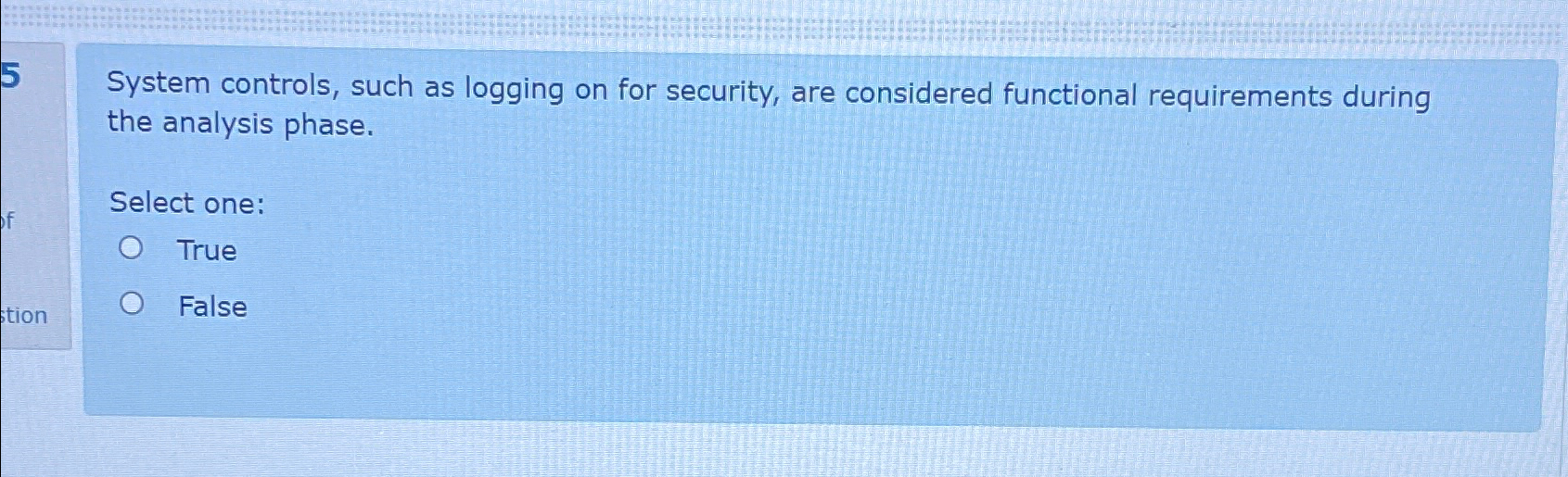 Solved System controls, such as logging on for security, are | Chegg.com
