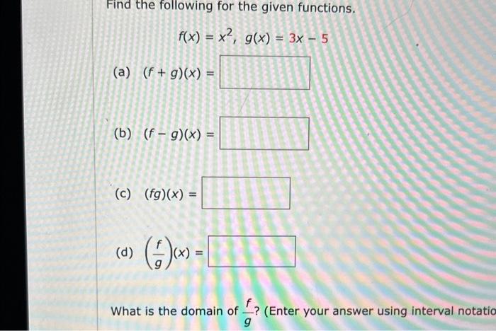 Solved Find the following for the given functions. | Chegg.com