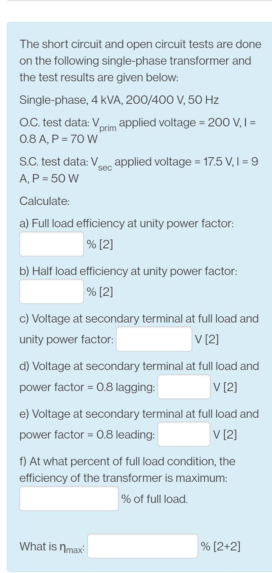 Solved The short circuit and open circuit tests are done on | Chegg.com