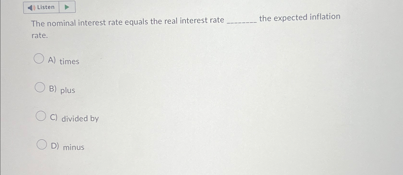 Solved ListenThe nominal interest rate equals the real | Chegg.com