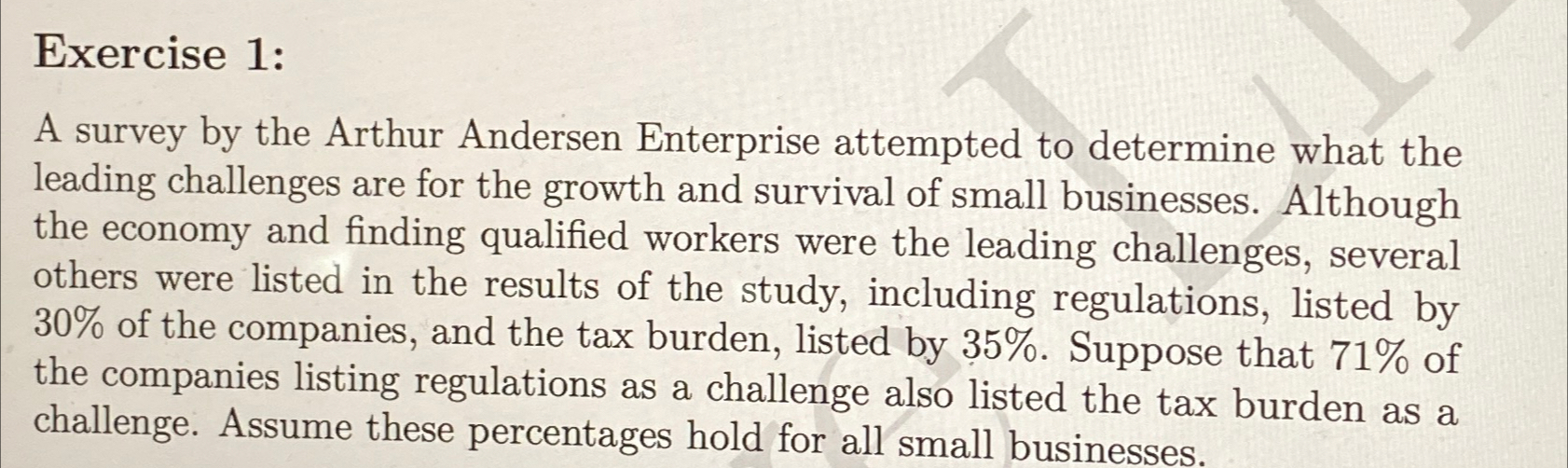 Solved Exercise 1:A survey by the Arthur Andersen Enterprise | Chegg.com