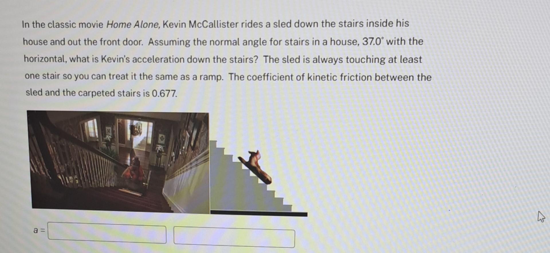 Solved In the classic movie Home Alone, Kevin McCallister | Chegg.com