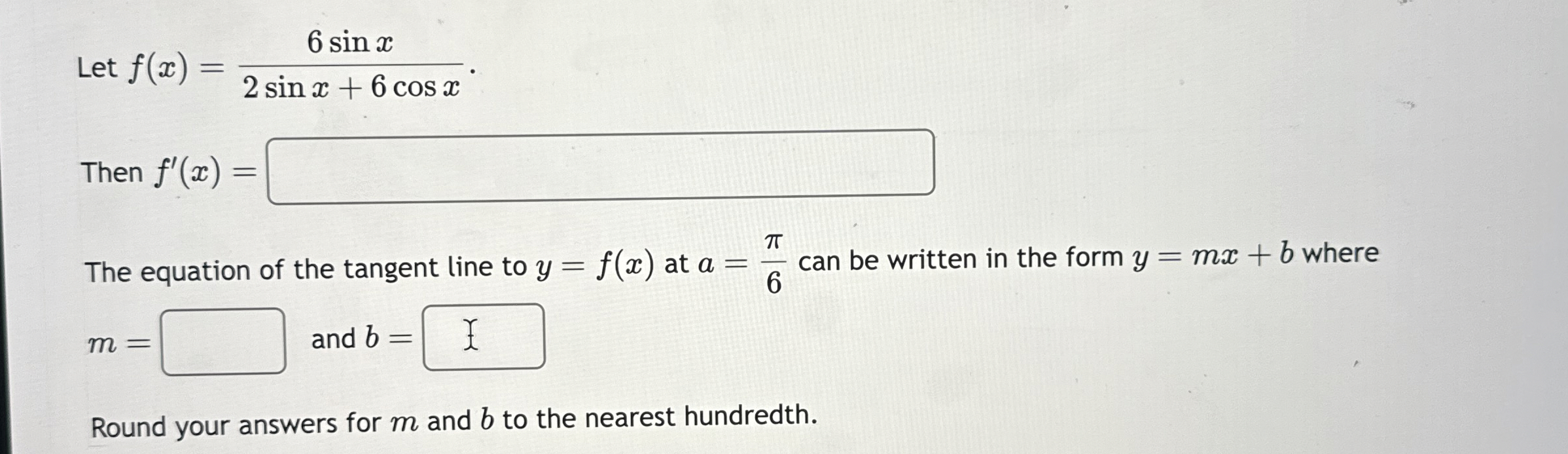 Solved Let f(x)=6sinx2sinx+6cosx.Then f'(x)=The equation of | Chegg.com