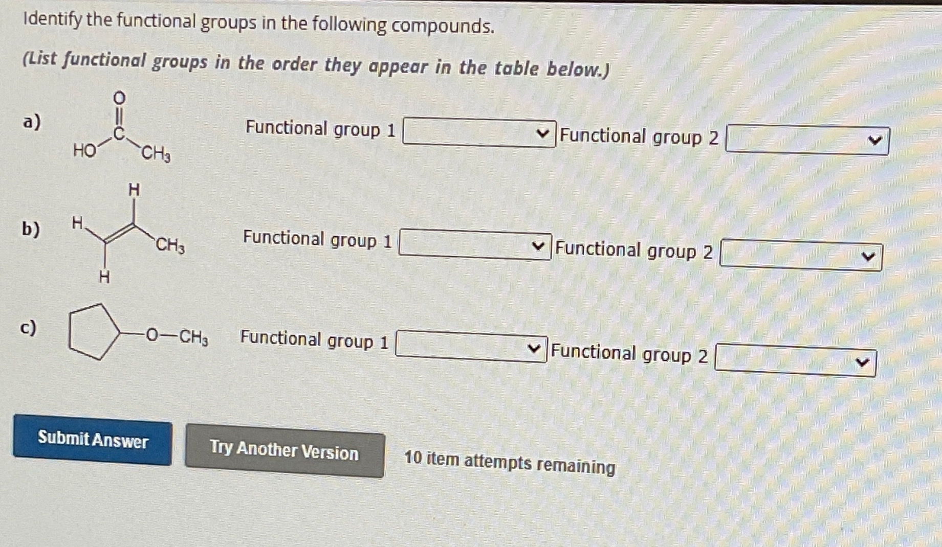 Solved Identify the functional groups in the following | Chegg.com