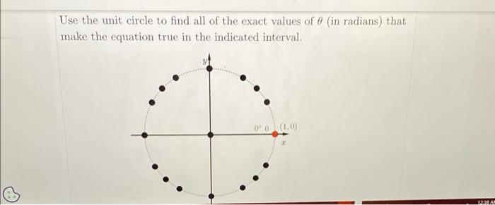 Solved Use the unit circle to find all of the exact values | Chegg.com