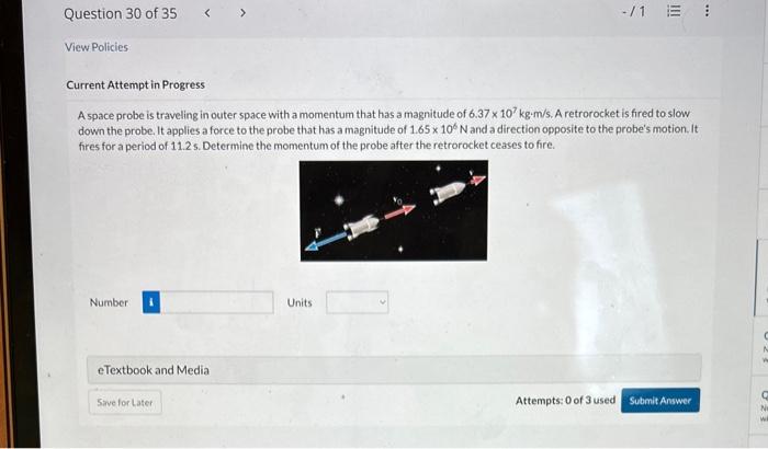 Solved A space probe is traveling in outer space with a | Chegg.com