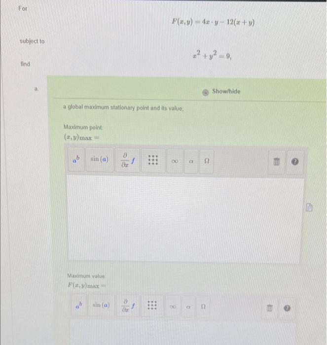 Solved F(x,y)=4x⋅y−12(x+y) subject to x2+y2=9 find a. | Chegg.com