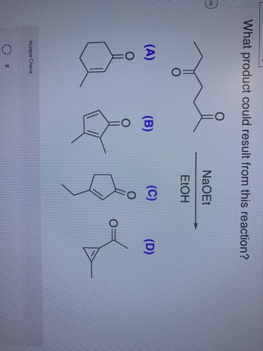 Solved What product could result from this reaction? NaOEt | Chegg.com