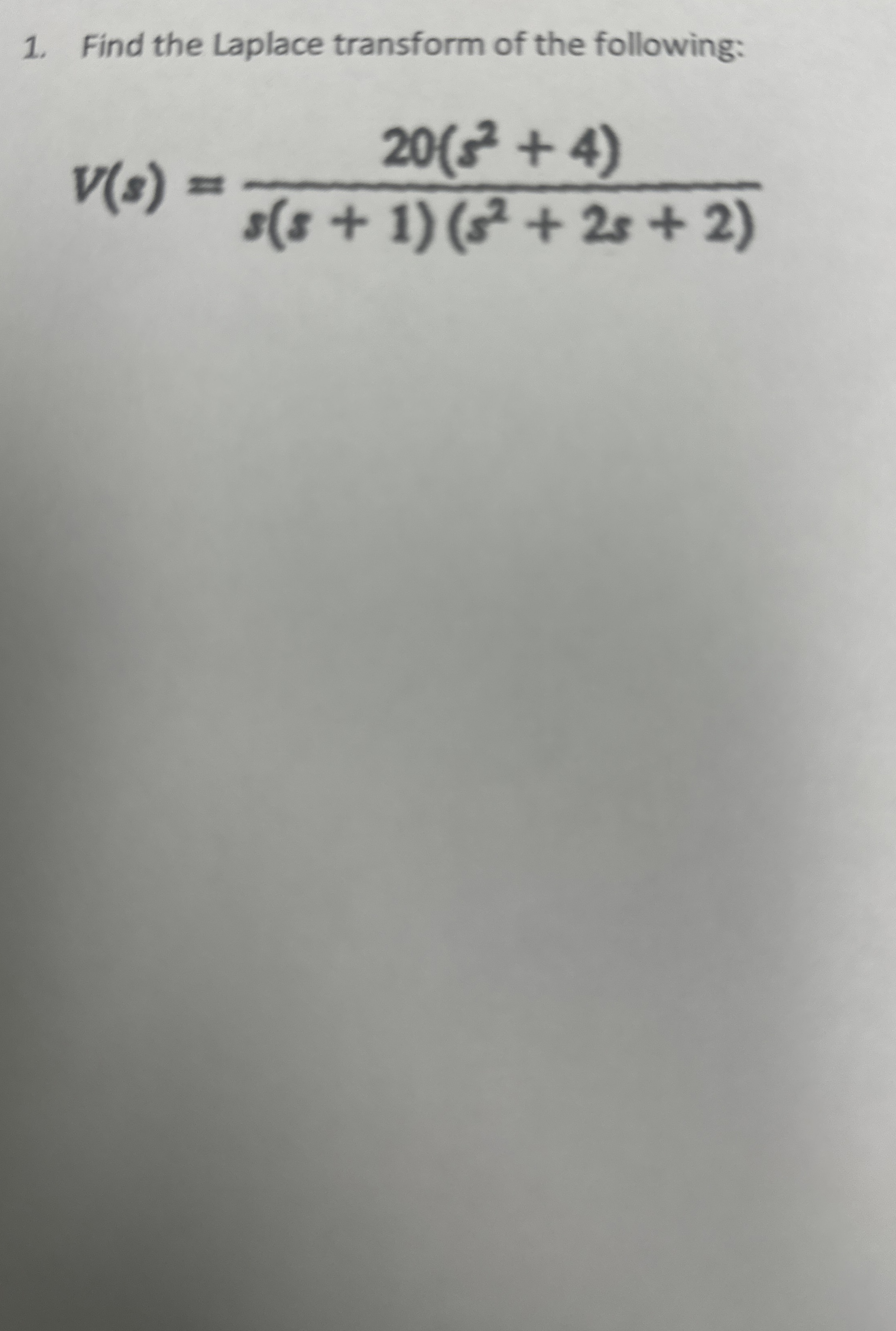 Solved Find the Laplace transform of the | Chegg.com