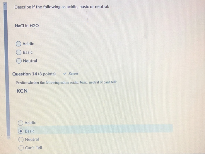 Solved Describe if the following as acidic, basic or | Chegg.com