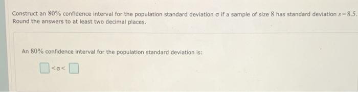 Solved Construct an 80% confidence interval for the | Chegg.com
