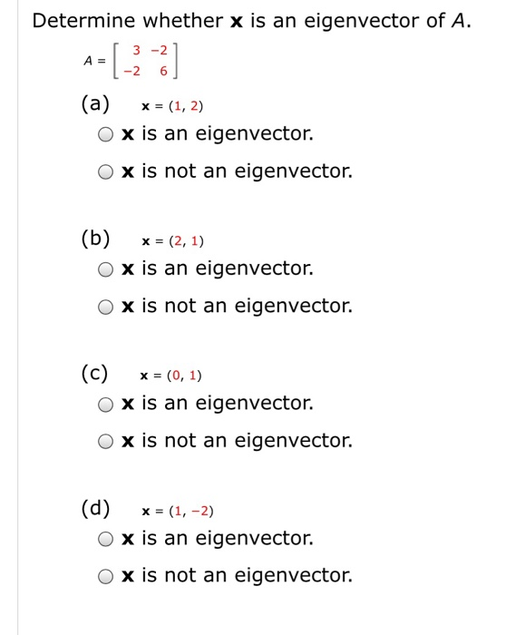 Solved Determine Whether X Is An Eigenvector Of A A