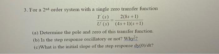 Solved 3. For a 2nd order system with a single zero transfer | Chegg.com