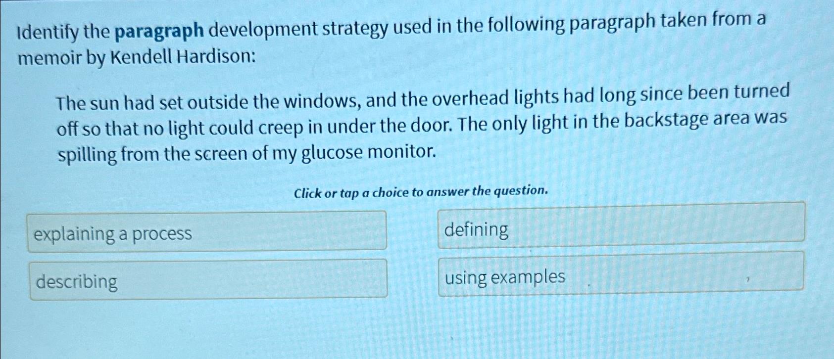 Solved Identify the paragraph development strategy used in | Chegg.com