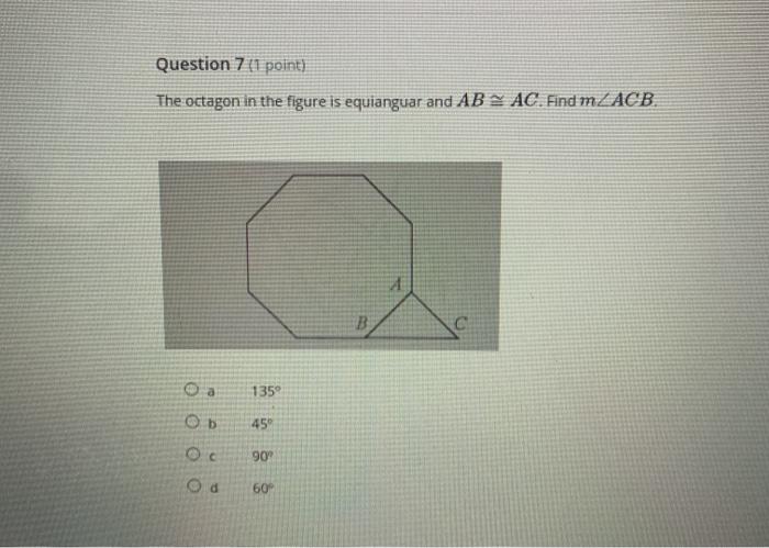 Solved Question 7 (1 point) The octagon in the figure is | Chegg.com