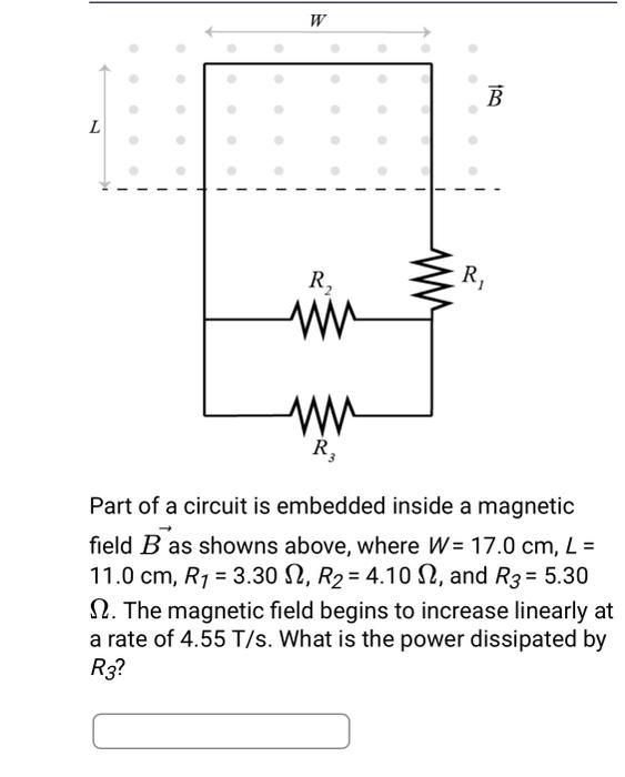 Solved Part of a circuit is embedded inside a magnetic field | Chegg.com