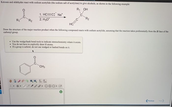Solved Ketones and aldehydes react with sodium acetylide | Chegg.com